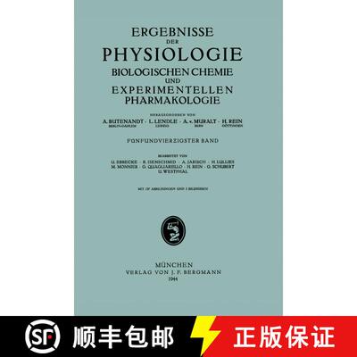 【3-4周达】Ergebnisse Der Physiologie Biologischen Chemie Und Experimentellen Pharmakologie: Fünfund... [9783642494345]