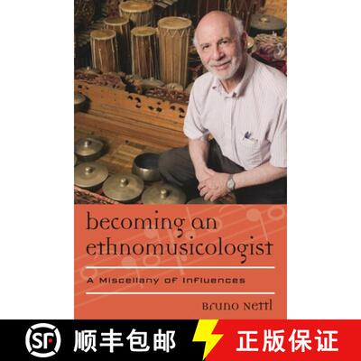 【3-4周达】Becoming an Ethnomusicologist : A Miscellany of Influences [9780810886971]