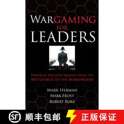 【3-4周达】精装 Wargaming for Leaders: Strategic Decision Making from the Battlefield to the Boardroo... [9780071596886]