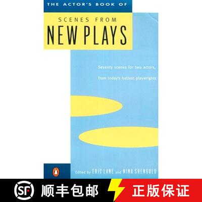 【3-4周达】The Actor's Book of Scenes from New Plays: 70 Scenes for Two Actors, from Today's Hottest ... [9780140104875]