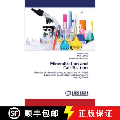 预订 Mineralization and Calcification [9783659720093]
