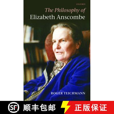 预订 The Philosophy of Elizabeth Anscombe [9780199603350]