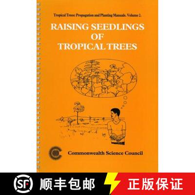 预订 Raising Seedlings of Tropical Trees [9780850926569]