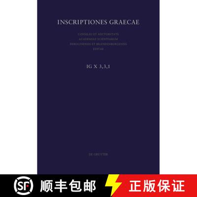【3-4周达】精装 Inscriptiones Scythiae Minores: Sectio 1: Callatis Et Ager Callatianus [9783110798746]
