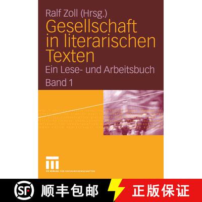 【3-4周达】Gesellschaft in literarischen Texten : Ein Lese- und Arbeitsbuch. Band 1: Raum und Zeit, s... [9783810037459]