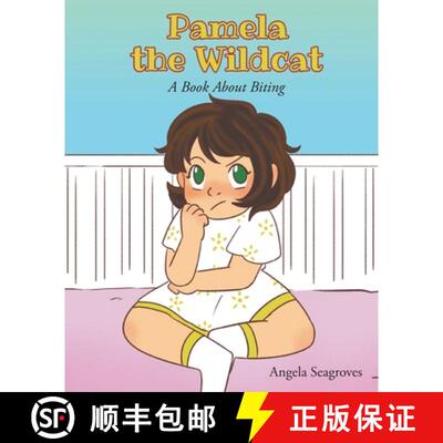 【3-4周达】Pamela the Wildcat : A Book About Biting [9798896171447]