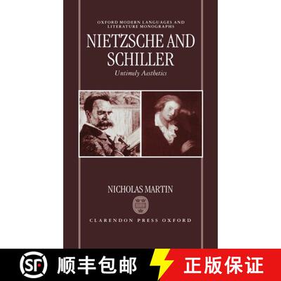 【3-4周达】精装 Nietzsche and Schiller: Untimely Aesthetics [9780198159131]