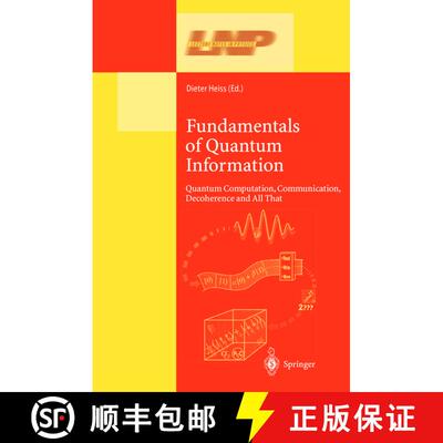 【3-4周达】Fundamentals of Quantum Information: Quantum Computation, Communication, Decoherence and A... [9783642077722]
