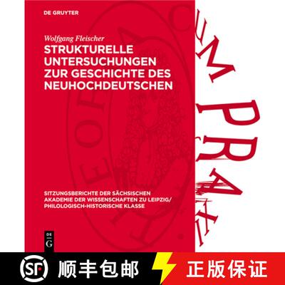 【3-4周达】Strukturelle Untersuchungen Zur Geschichte Des Neuhochdeutschen [9783112726143]