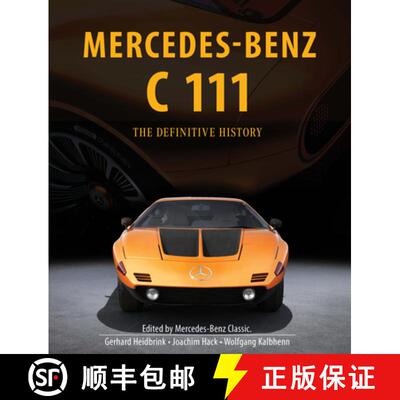 【3-4周达】精装 Mercedes-Benz C 111: The Definitive History of the Mysterious Supercar That Never Was [9780764369001]