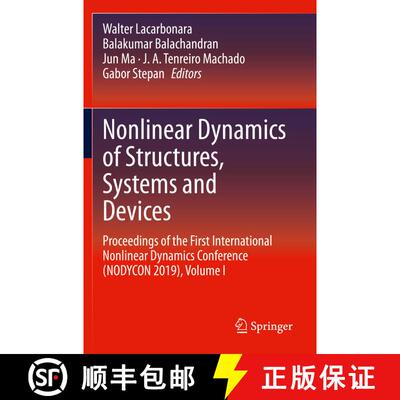 【3-4周达】Nonlinear Dynamics of Structures, Systems and Devices: Proceedings of the First Internatio... [9783030347154]