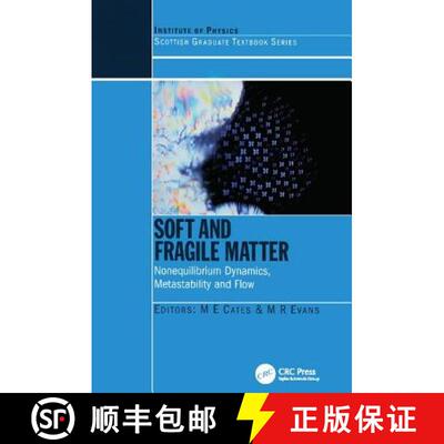 【3-4周达】精装 Soft and Fragile Matter: Nonequilibrium Dynamics, Metastability and Flow (Pbk) [9781138414174]