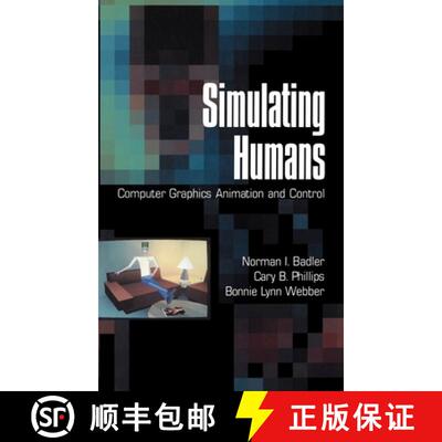 【3-4周达】精装 Simulating Humans: Computer Graphics, Animation, and Control [9780195073591]