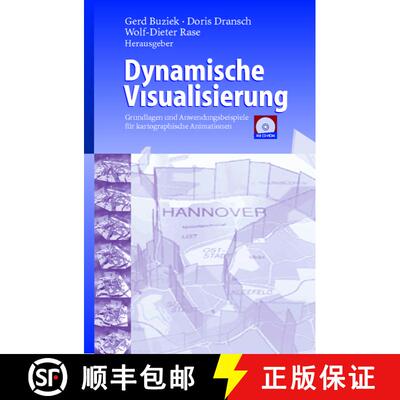 【3-4周达】Dynamische Visualisierung : Grundlagen und Anwendungsbeispiele für kartographische Animat... [9783540663270]
