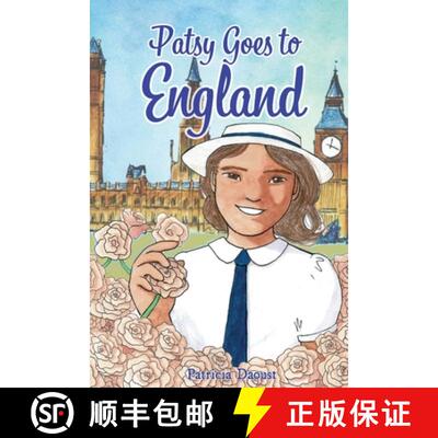 【3-4周达】Patsy Goes to England: An American Girl's Adventures in 1950s Britain [9781944008710]