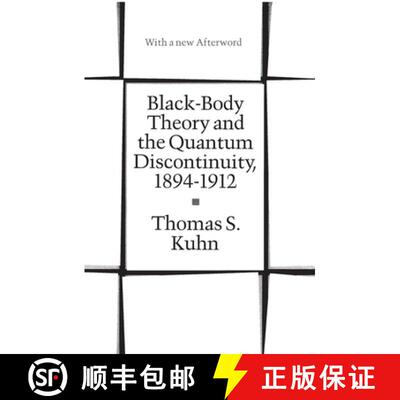 【3-4周达】Black–Body Theory and the Quantum Discontinuity, 1894–1912 [9780226458007]