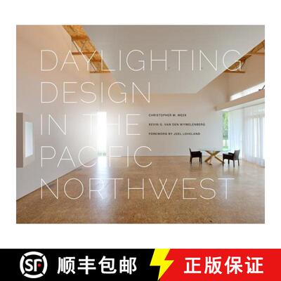 【3-4周达】Daylighting Design in the Pacific Northwest [9780295992068]