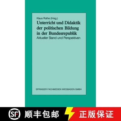 【3-4周达】Unterricht und Didaktik der politischen Bildung in der Bundesrepublik : Aktueller Stand un... [9783810007032]