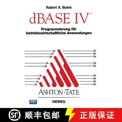 【3-4周达】dBASE IV Programmierung für betriebswirtschaftliche Anwendungen [9783322928832]
