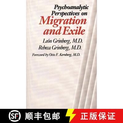 【3-4周达】Psychoanalytic Perspectives on Migration and Exile [9780300102048]