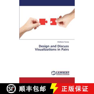 预订 Design and Discuss Visualizations in Pairs [9783659630880]