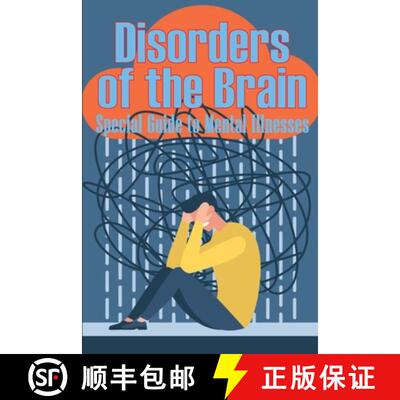 【3-4周达】Disorders of the Brain - Special Guide to Mental Illnesses: Human Brain What Causes Brain ... [9783986083663]