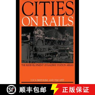 【3-4周达】精装 Cities on Rails: The Redevelopment of Railway Stations and Their Surroundings [9781138137837]