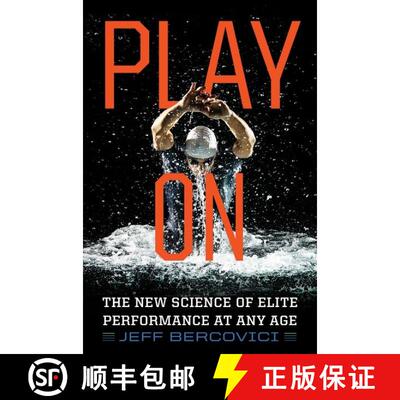 【3-4周达】精装 Play On: The New Science of Elite Performance at Any Age [9780544809987]