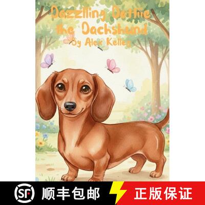 【3-4周达】Dazzling Dottie the Dachshund [9798234003164]