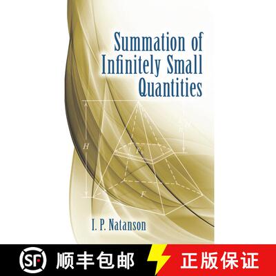 预订 Summation of Infinitely Small Quantities [9780486843377]