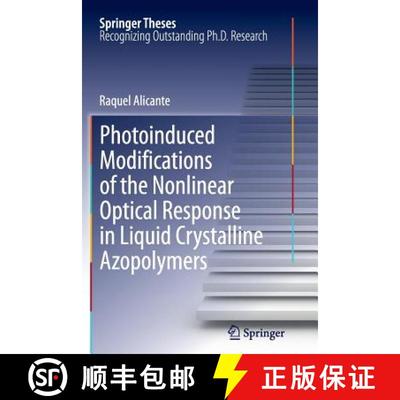 【3-4周达】Photoinduced Modifications of the Nonlinear Optical Response in Liquid Crystalline Azopoly... [9783642430077]