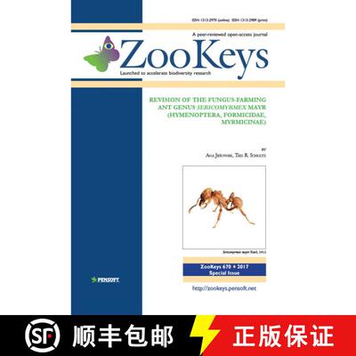 预订 ZooKeys 670: Revision of the Fungus-Farming Ant Genus Sericomyrmex Mayr (Hymenoptera, Formicidae... [9789546428592]