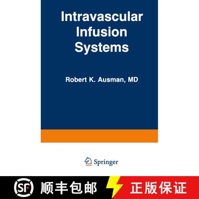 【3-4周达】Intravascular Infusion Systems: Principles and Practice [9789401163439]
