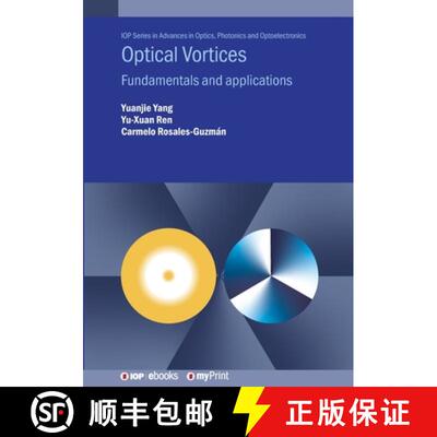 【3-4周达】Optical Vortices : Fundamentals and applications [9780750358453]