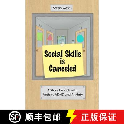 【3-4周达】Social Skills is Canceled: A Story for Kids with Autism, ADHD, and Anxiety [9798999328700]