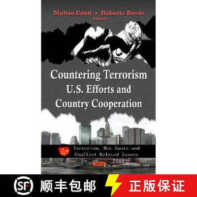 【3-4周达】精装 Countering Terrorism: U.S. Efforts and Country Cooperation [9781614703884]