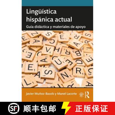 【3-4周达】Linguistica hispanica actual: guia didactica y materiales de apoyo: Guia didactica y mater... [9780415788762]