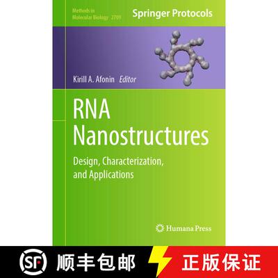 【3-4周达】精装 RNA Nanostructures : Design, Characterization, and Applications [9781071634165]