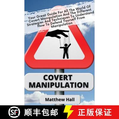 【3-4周达】Covert Manipulation: Your Great Guide For The World of Covert Manipulation And The Differe... [9781914232244]