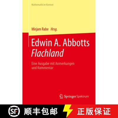 【3-4周达】Edwin A. Abbotts Flachland : Eine Ausgabe mit Anmerkungen und Kommentar (1. Aufl. 2023) (1... [9783662660614]