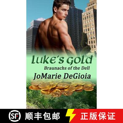 【3-4周达】Luke's Gold: Braunachs of the Dell Book 1 [9780989980173]