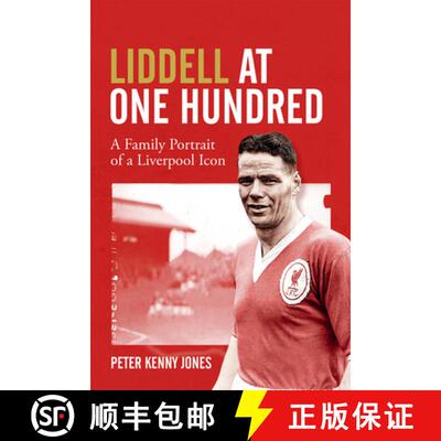 【3-4周达】精装 Billy Liddell at One Hundred: A Family Portrait of a Liverpool Icon [9781785318764]