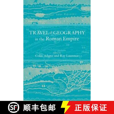 【3-4周达】Travel and Geography in the Roman Empire [9780415620185]