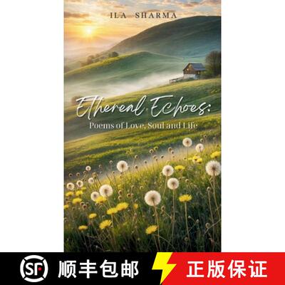 【3-4周达】Ethereal Echoes: Poems of Love, Soul, and Life [9789363315372]