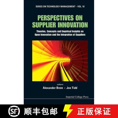 【3-4周达】精装 Perspectives On Supplier Innovation: Theories, Concepts And Empirical Insights On Ope... [9781848168992]