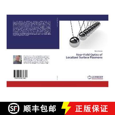 预订 Near-Field Optics of Localized Surface Plasmons [9783659971860]