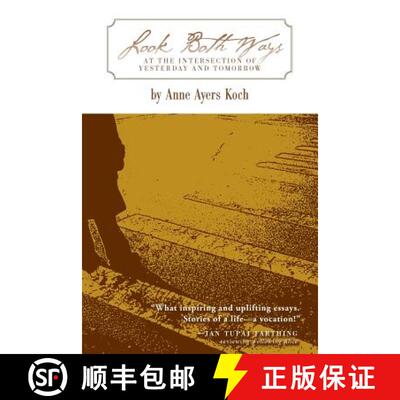 【3-4周达】Look Both Ways: At the Intersection of Yesterday and Tomorrow [9781937303297]