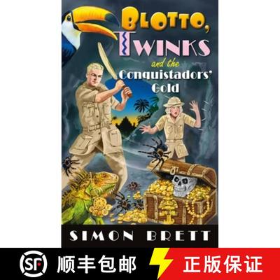【3-4周达】Blotto, Twinks and the Conquistadors' Gold [9781408716557]