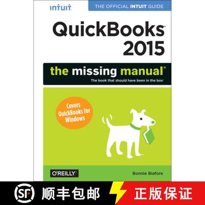 【3-4周达】QuickBooks 2015: The Missing Manual: The Official Intuit Guide to QuickBooks 2015 [9781491947135]