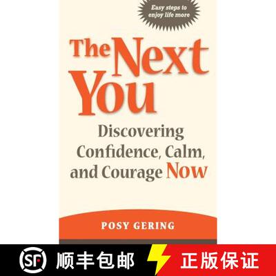 【3-4周达】The Next You: Discovering Confidence, Calm, And Courage Now [9780991073405]